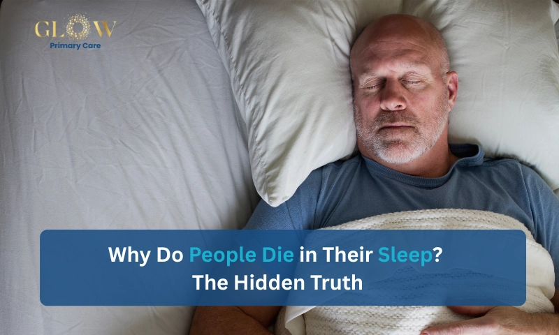 Why Do People Die in Their Sleep? The Hidden Truth
